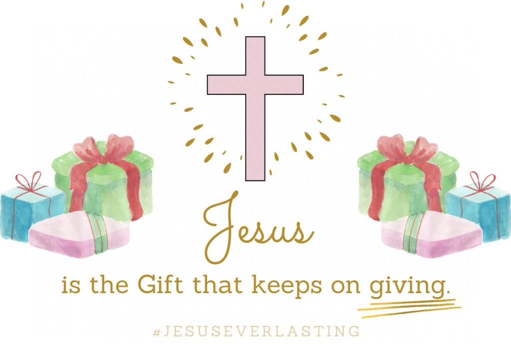 Jesus is the Gift that keeps on giving. – The Sublime Soiree