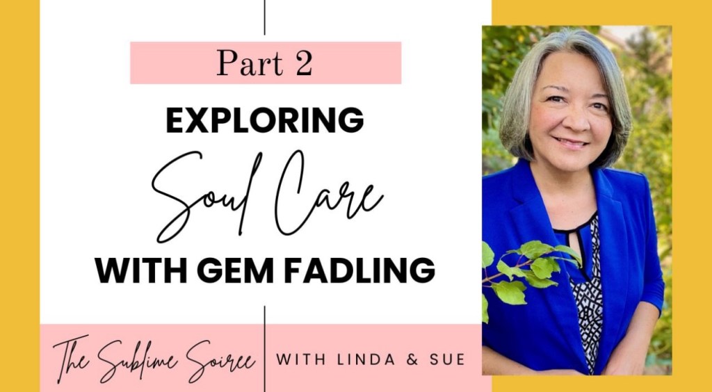 Join us for Part 2 of our conversation with Gem Fadling – The Sublime Soiree